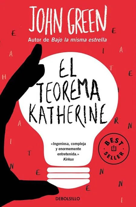 El teorema de Katherine, John Green. Edición de bolsillo – libronomia